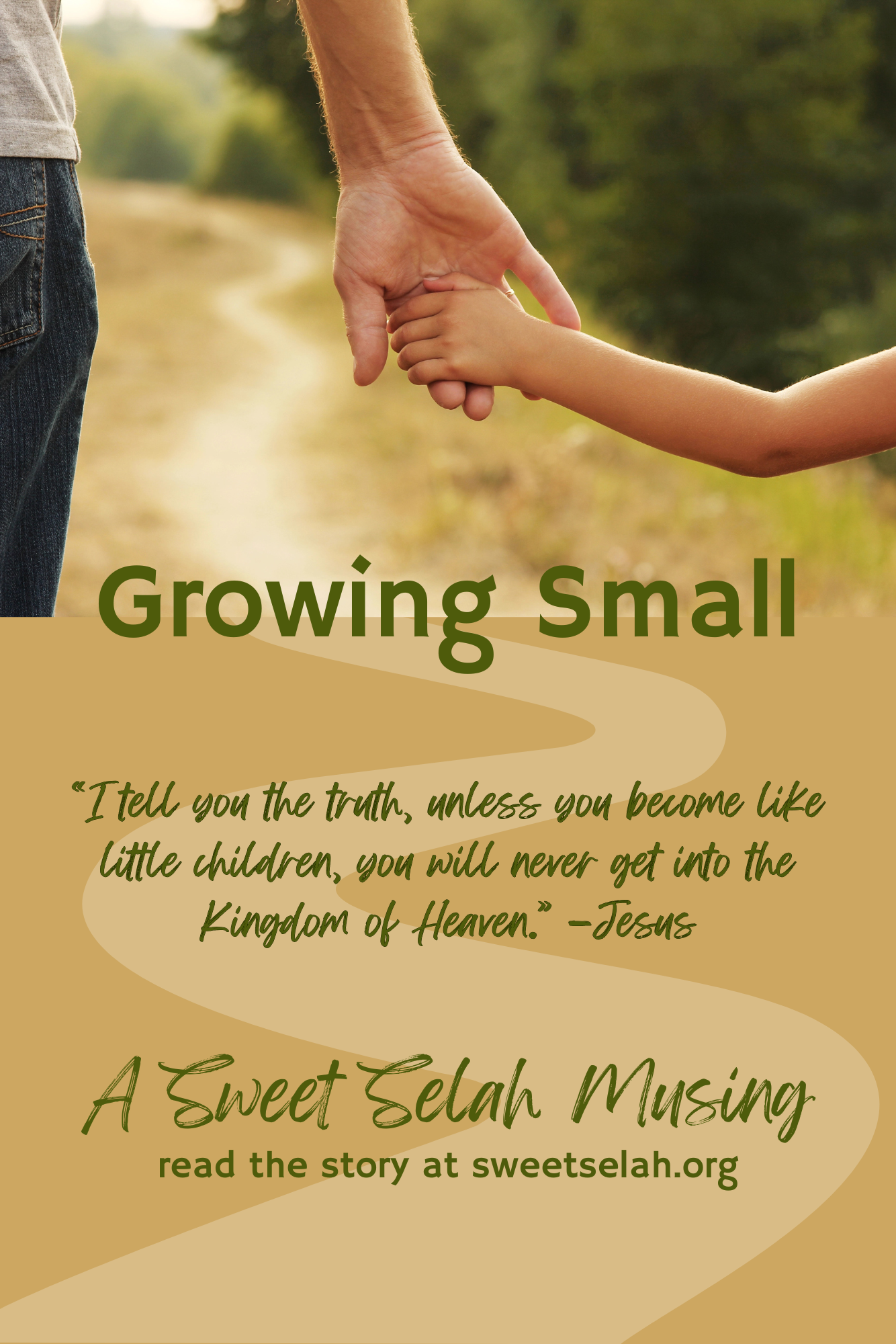 Growing Small - Sweet Selah Ministries