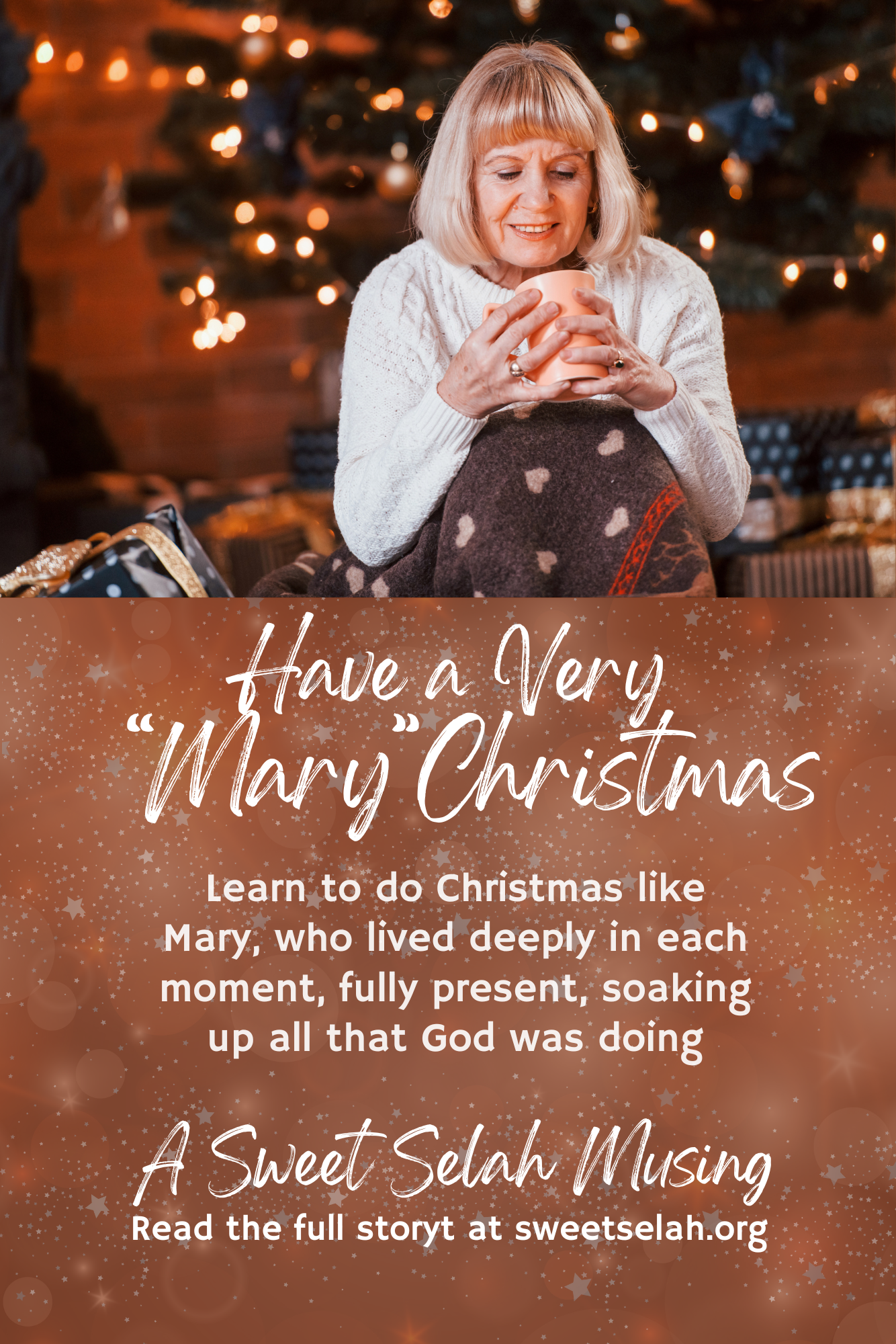 Have a Very "Mary" Christmas - Sweet Selah Ministries