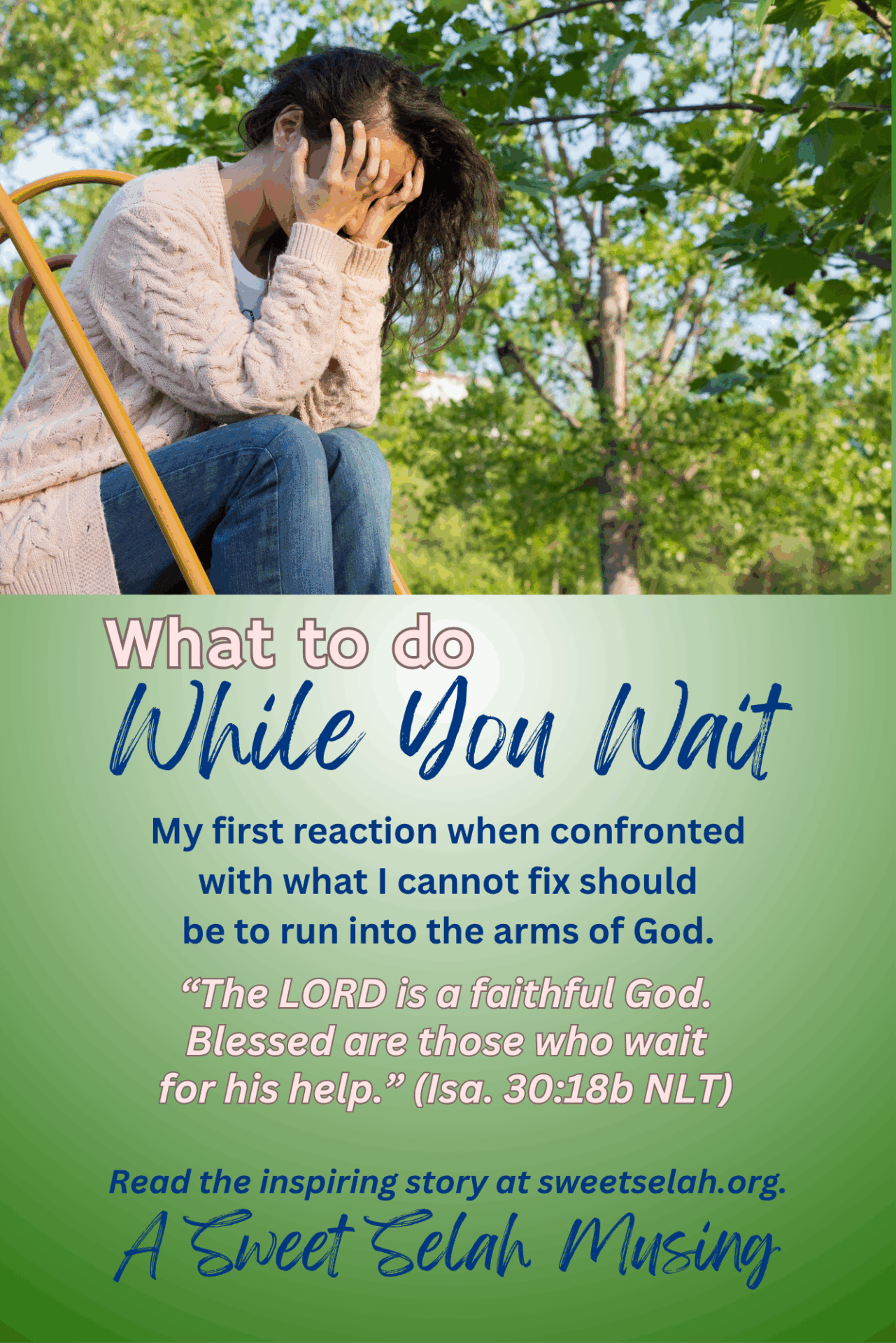 What to Do While You Wait - Sweet Selah Ministries