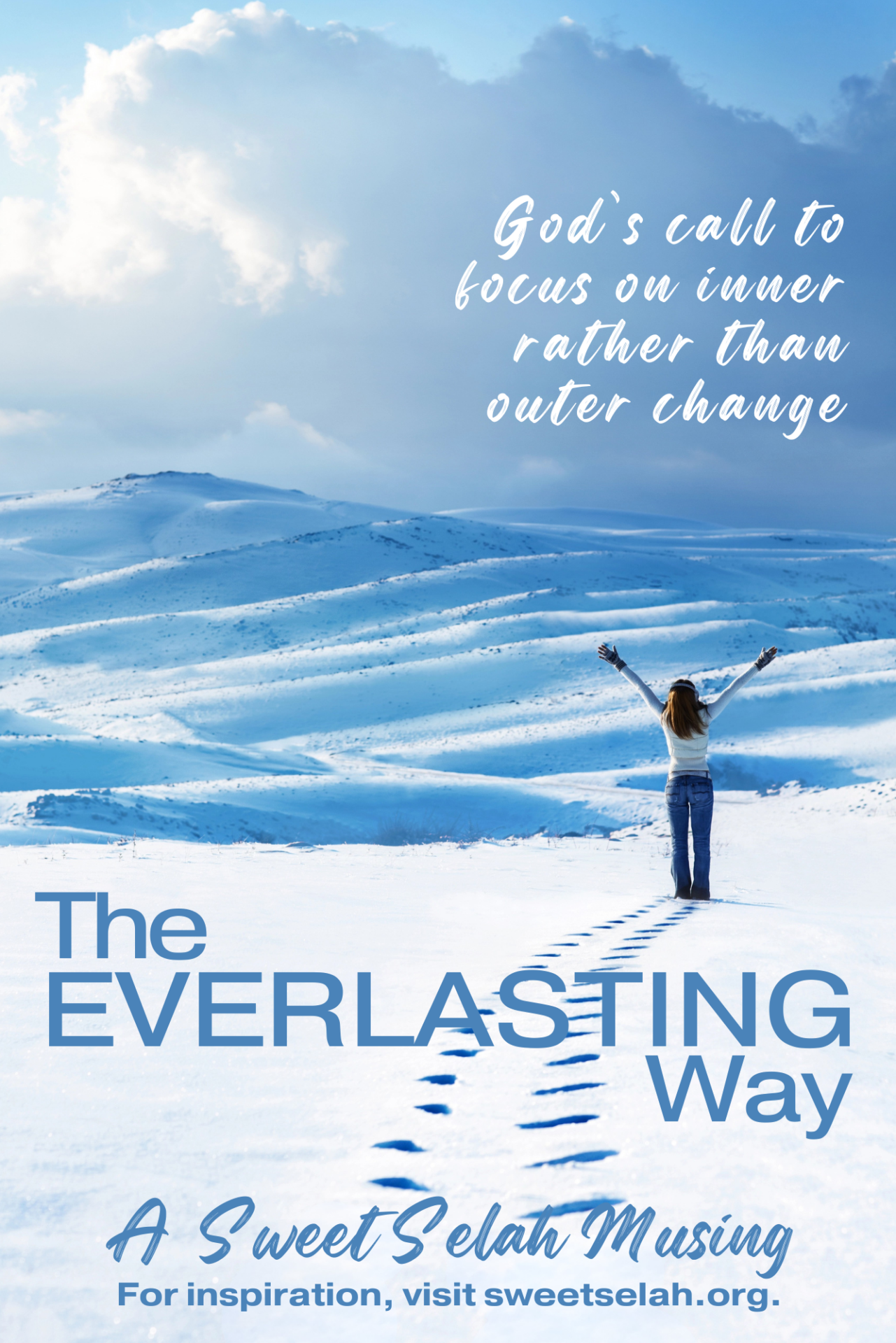 The Everlasting Way - Sweet Selah Ministries